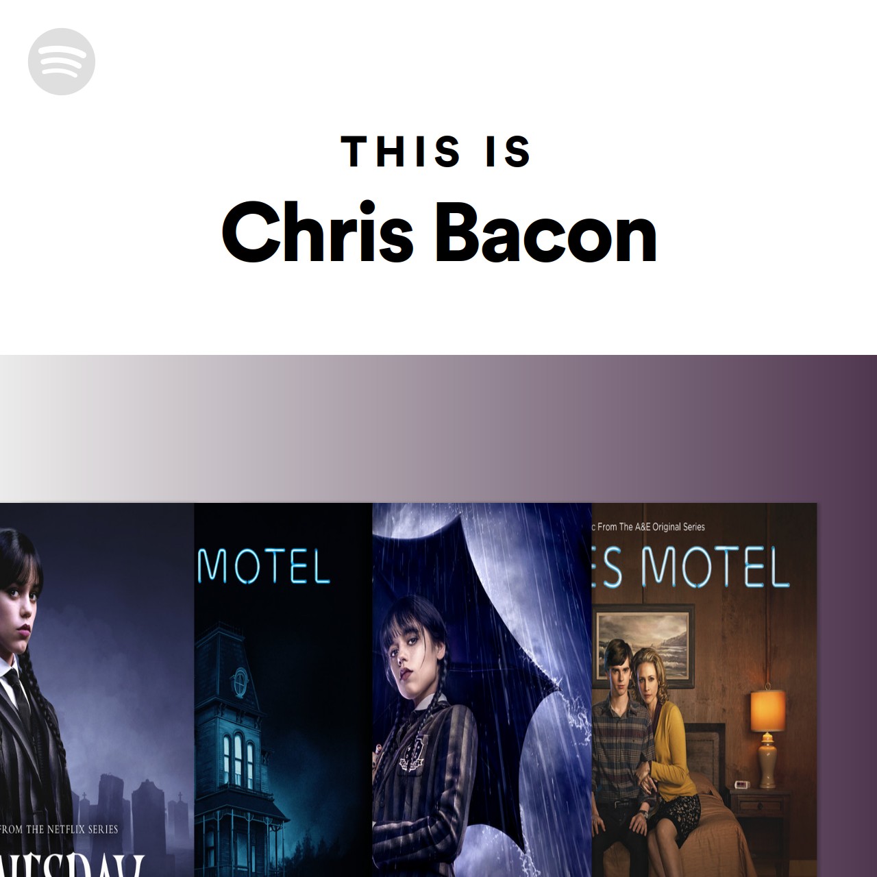 This Is Chris Bacon | Spotify Playlist