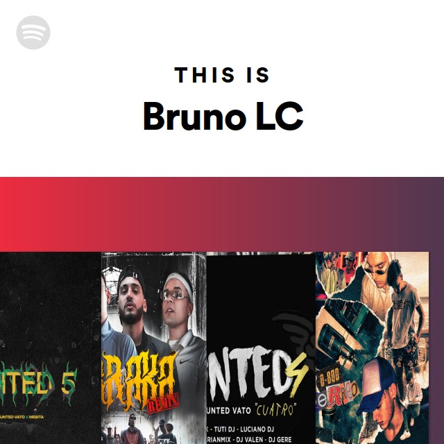This Is Bruno LC - playlist by Spotify | Spotify