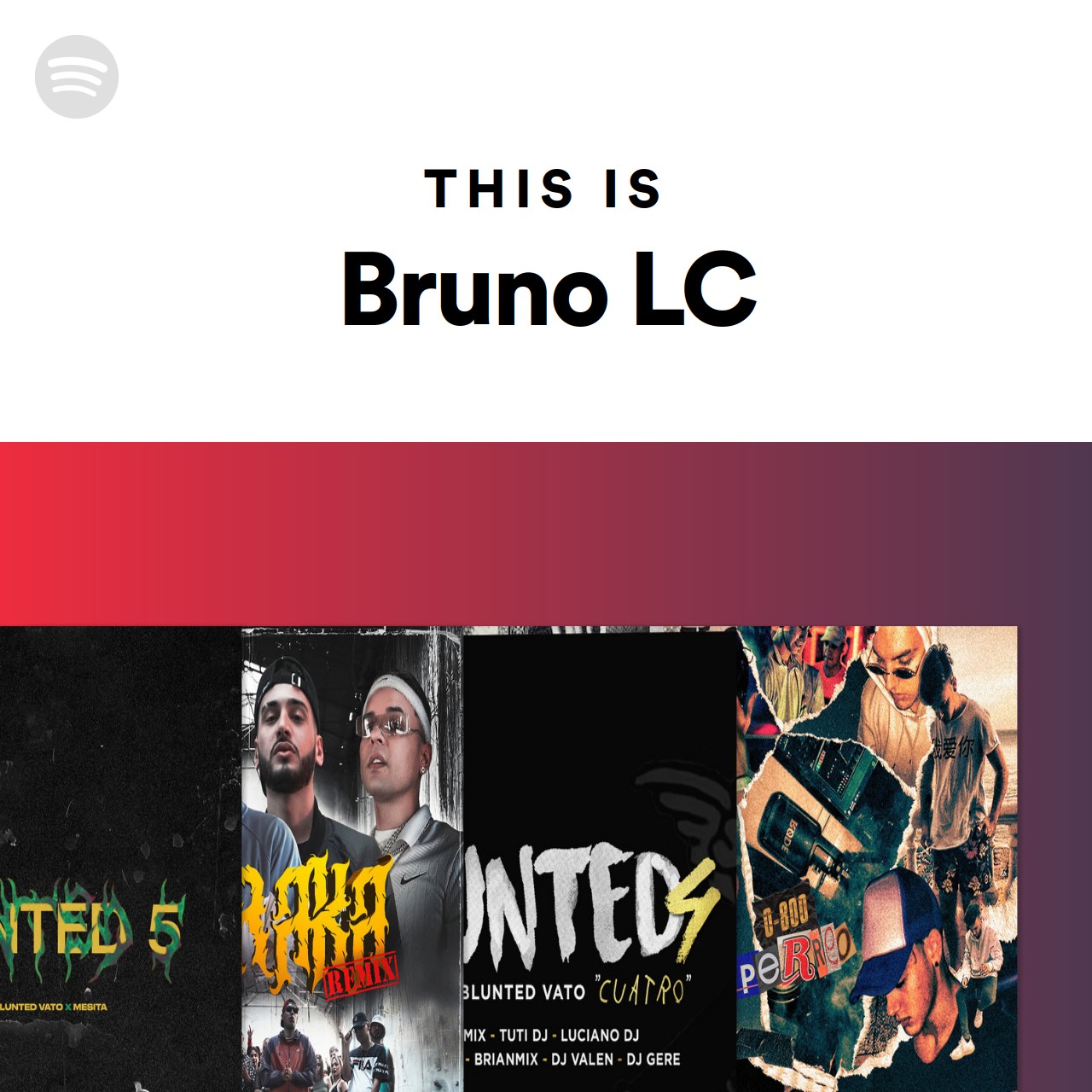 This Is Bruno LC | Spotify Playlist