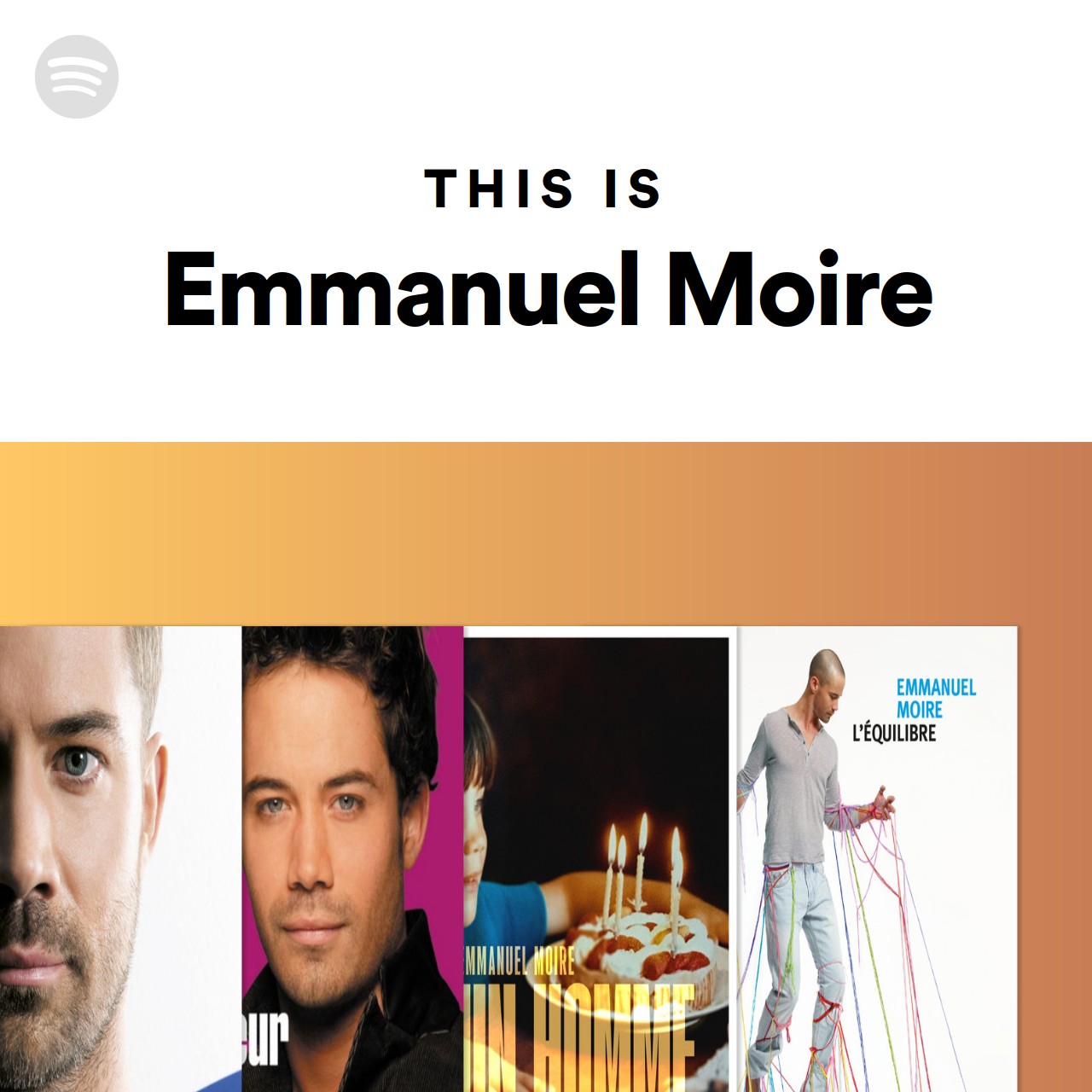This Is Emmanuel Moire | Spotify Playlist