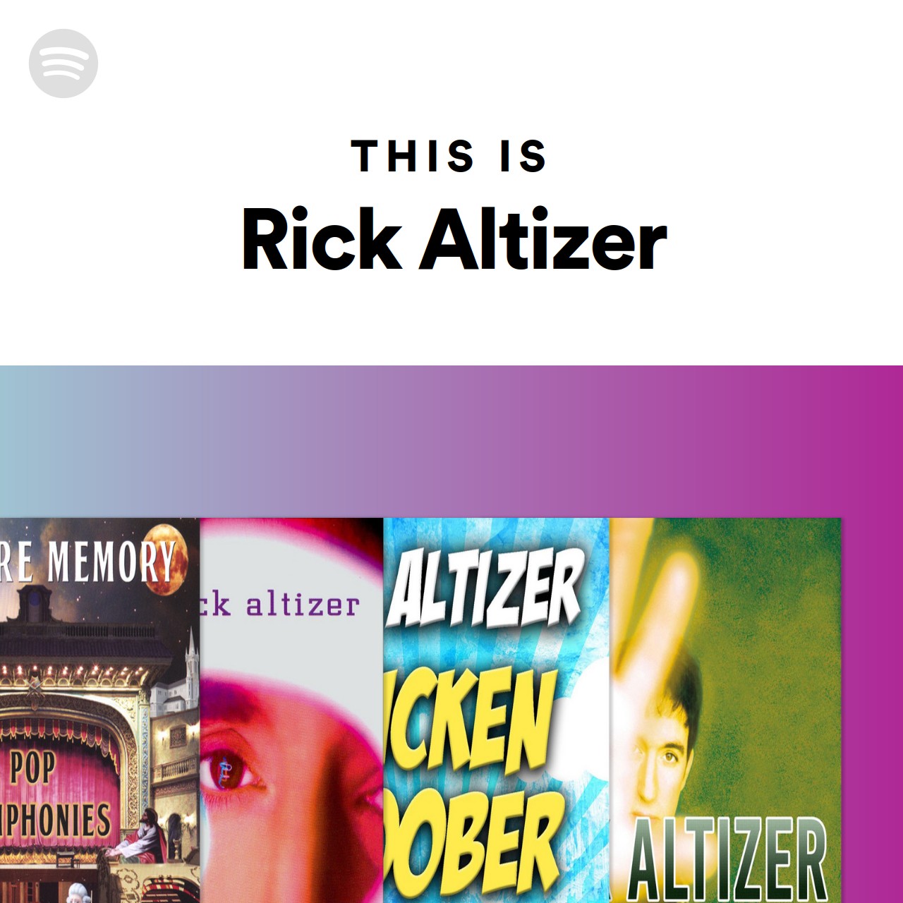 This Is Rick Altizer | Spotify Playlist