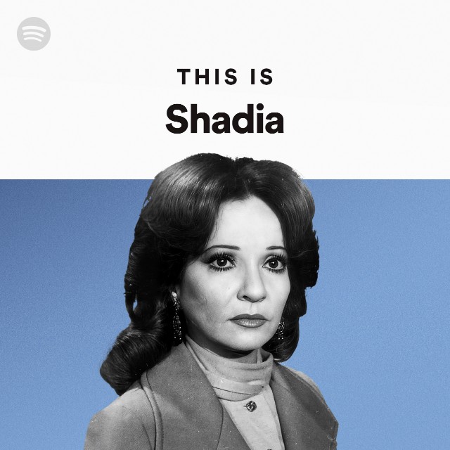 This Is Shadia - playlist by Spotify | Spotify