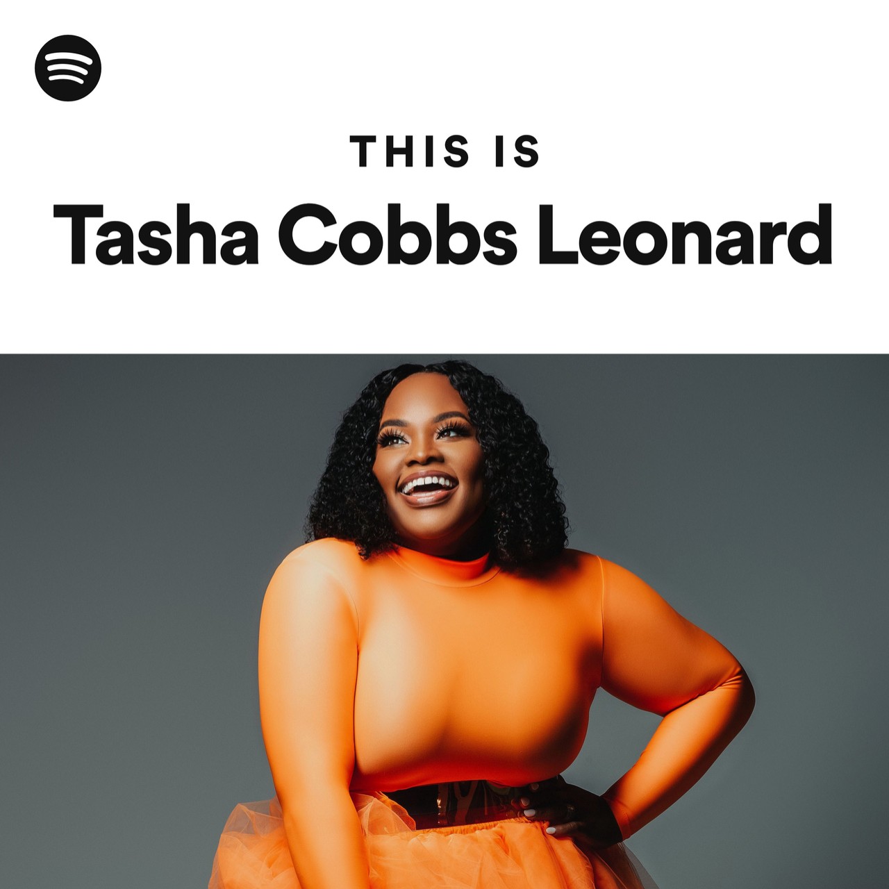 This Is Tasha Cobbs Leonard | Spotify Playlist