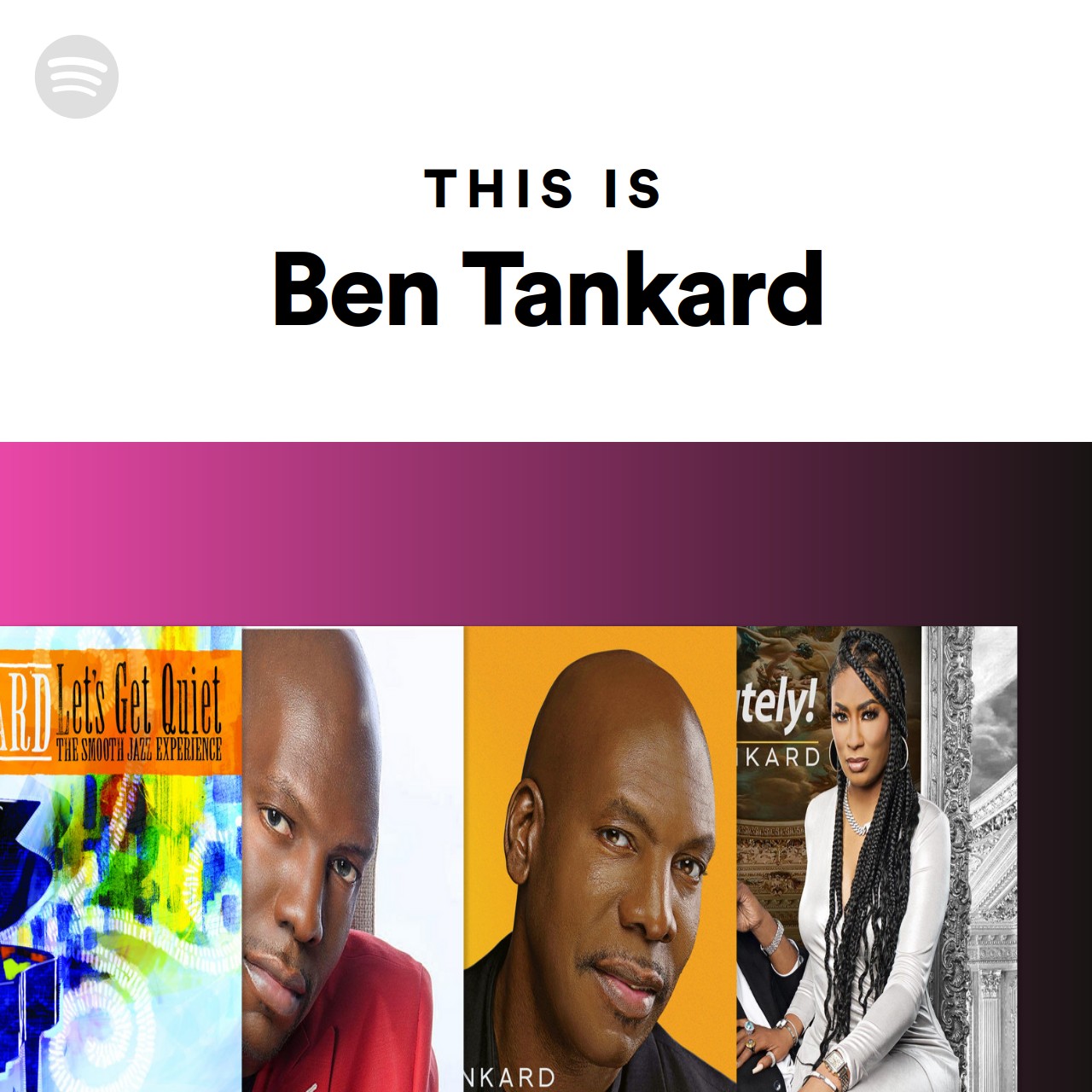 This Is Ben Tankard | Spotify Playlist