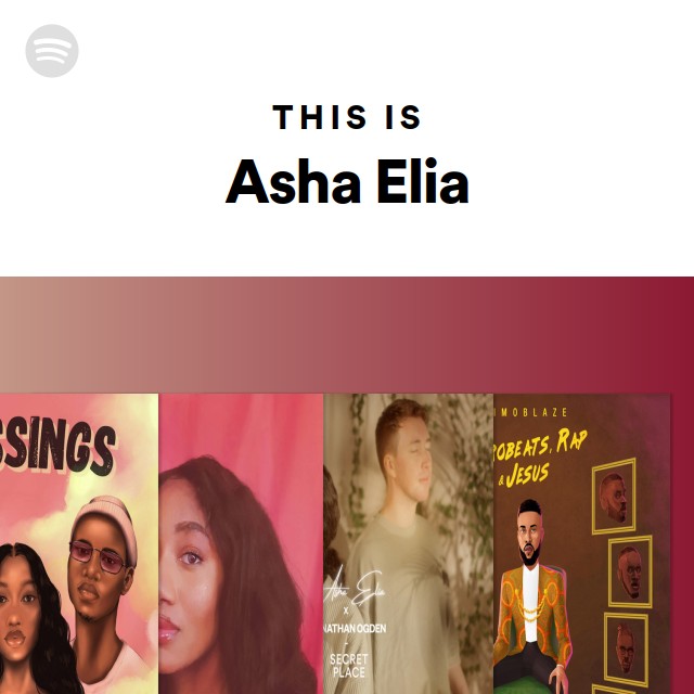 This Is Asha Elia - playlist by Spotify | Spotify