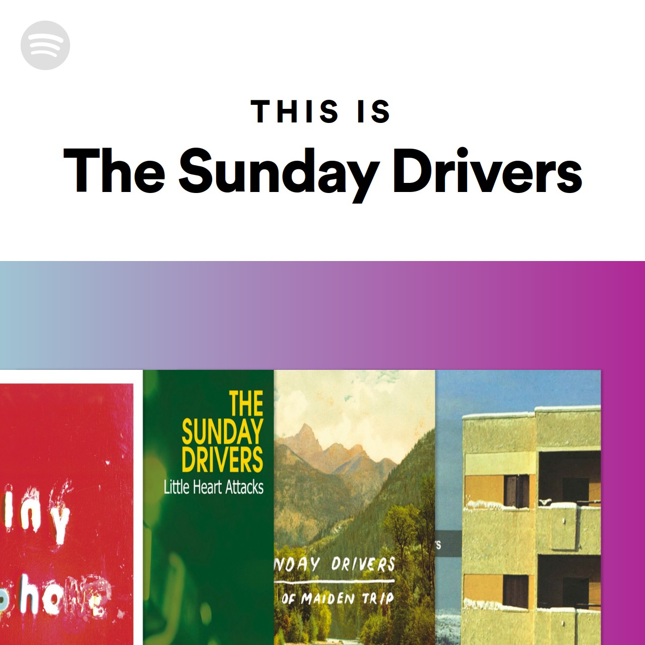 This Is The Sunday Drivers | Spotify Playlist