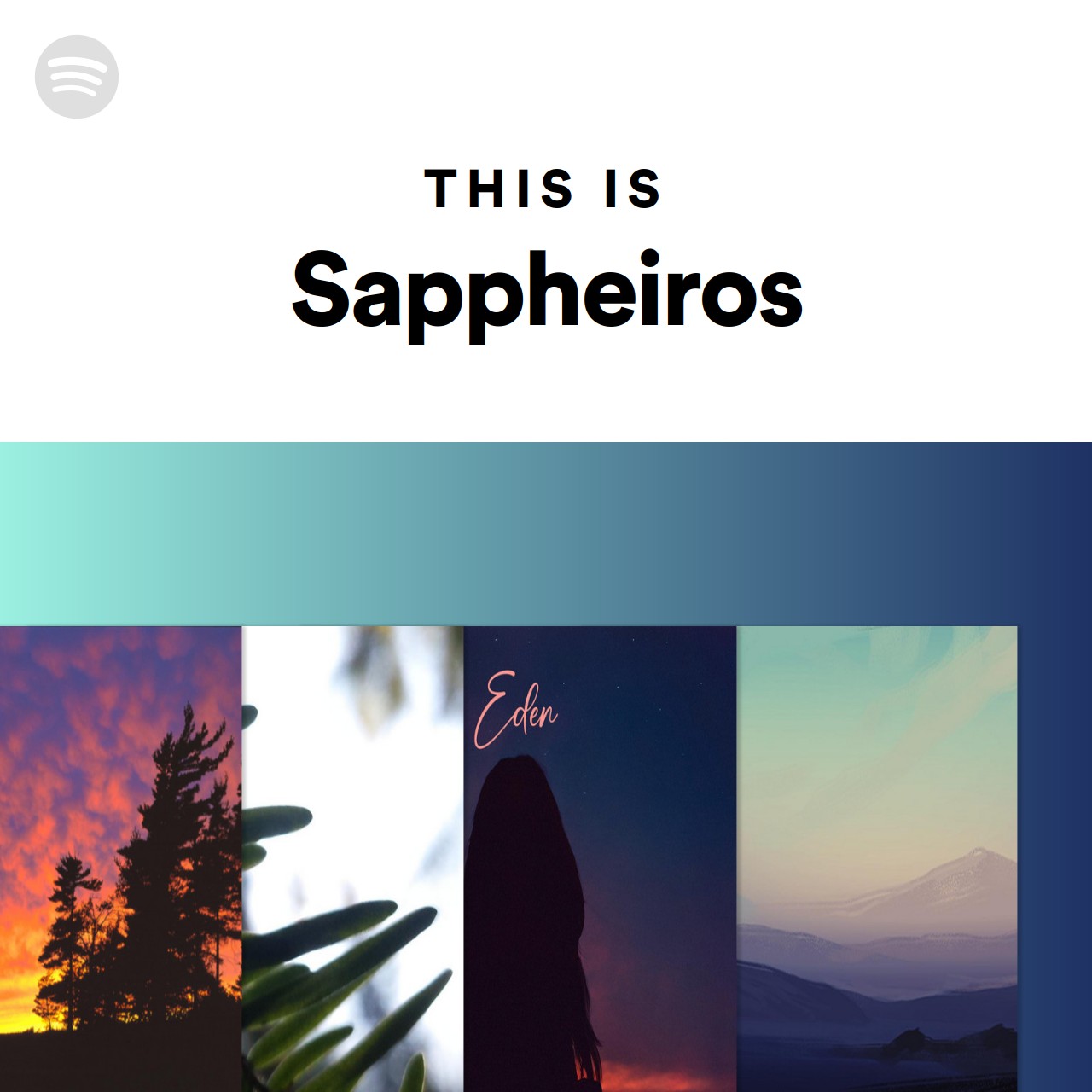 This Is Sappheiros | Spotify Playlist