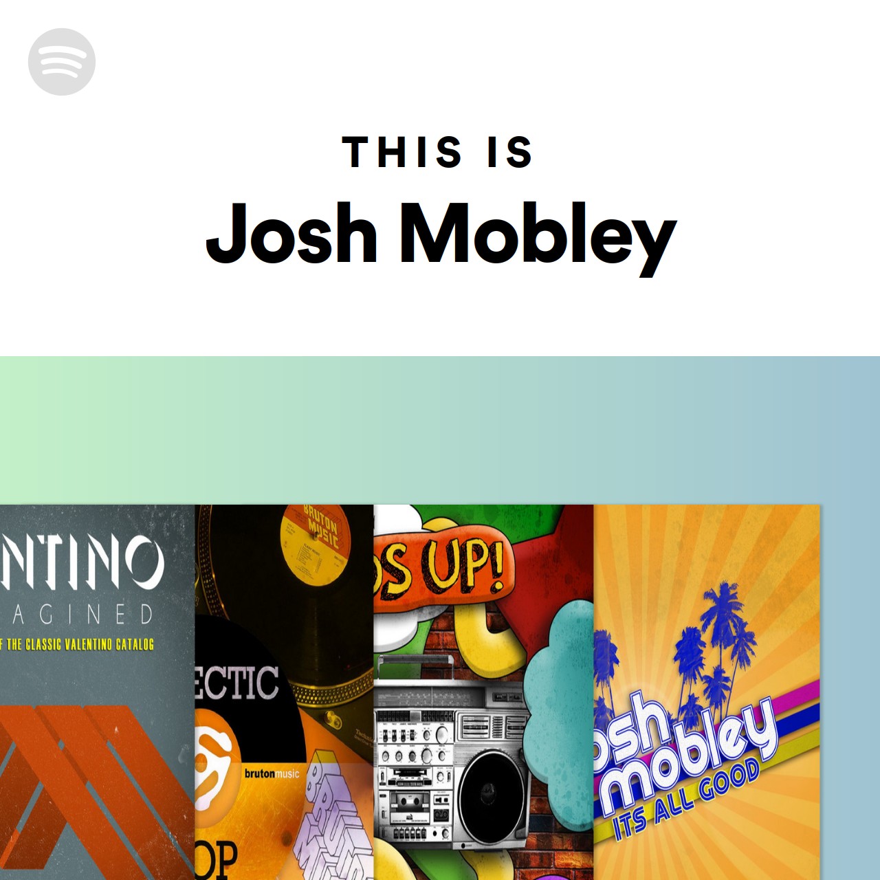 This Is Josh Mobley | Spotify Playlist