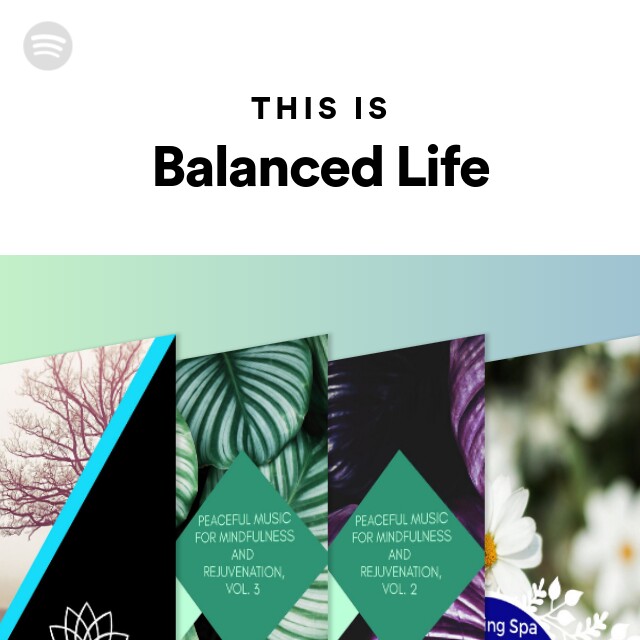 This Is Balanced Life - playlist by Spotify | Spotify