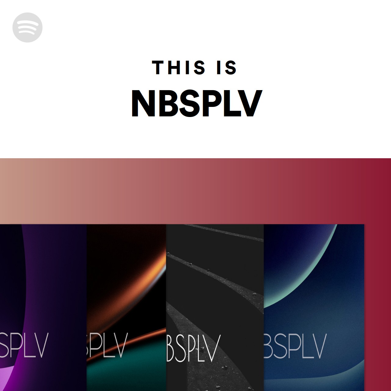This Is NBSPLV | Spotify Playlist