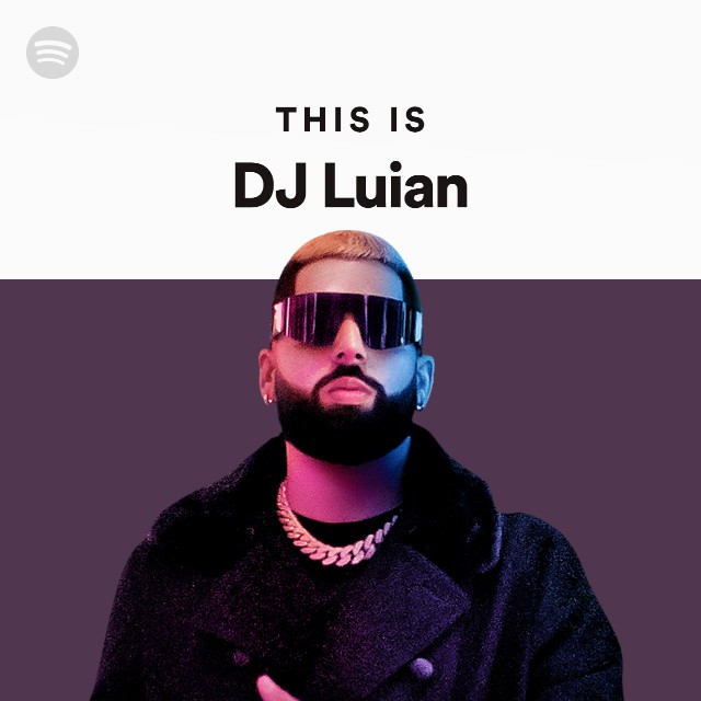 This Is DJ Luian on Spotify