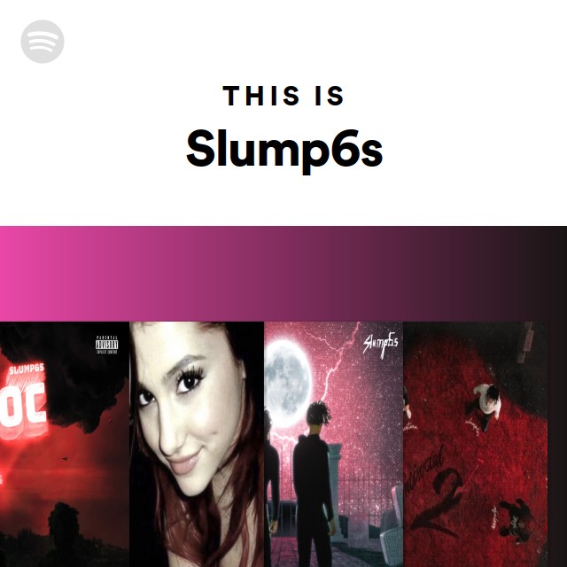 This Is Slump6s - playlist by Spotify | Spotify