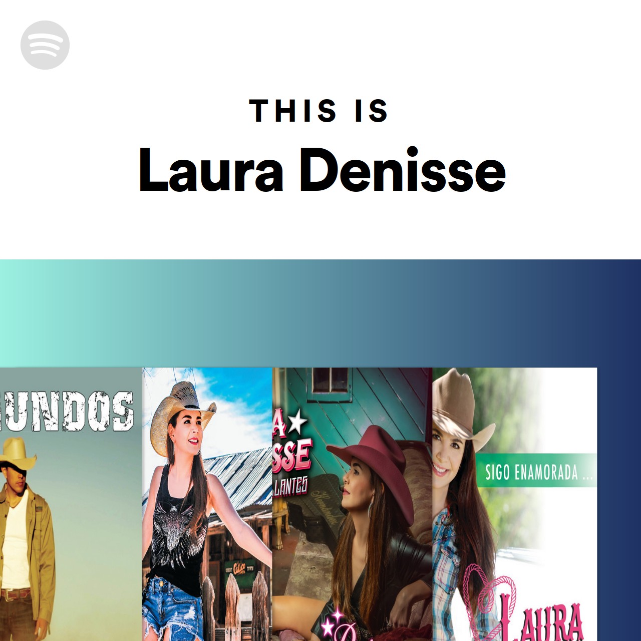This Is Laura Denisse | Spotify Playlist