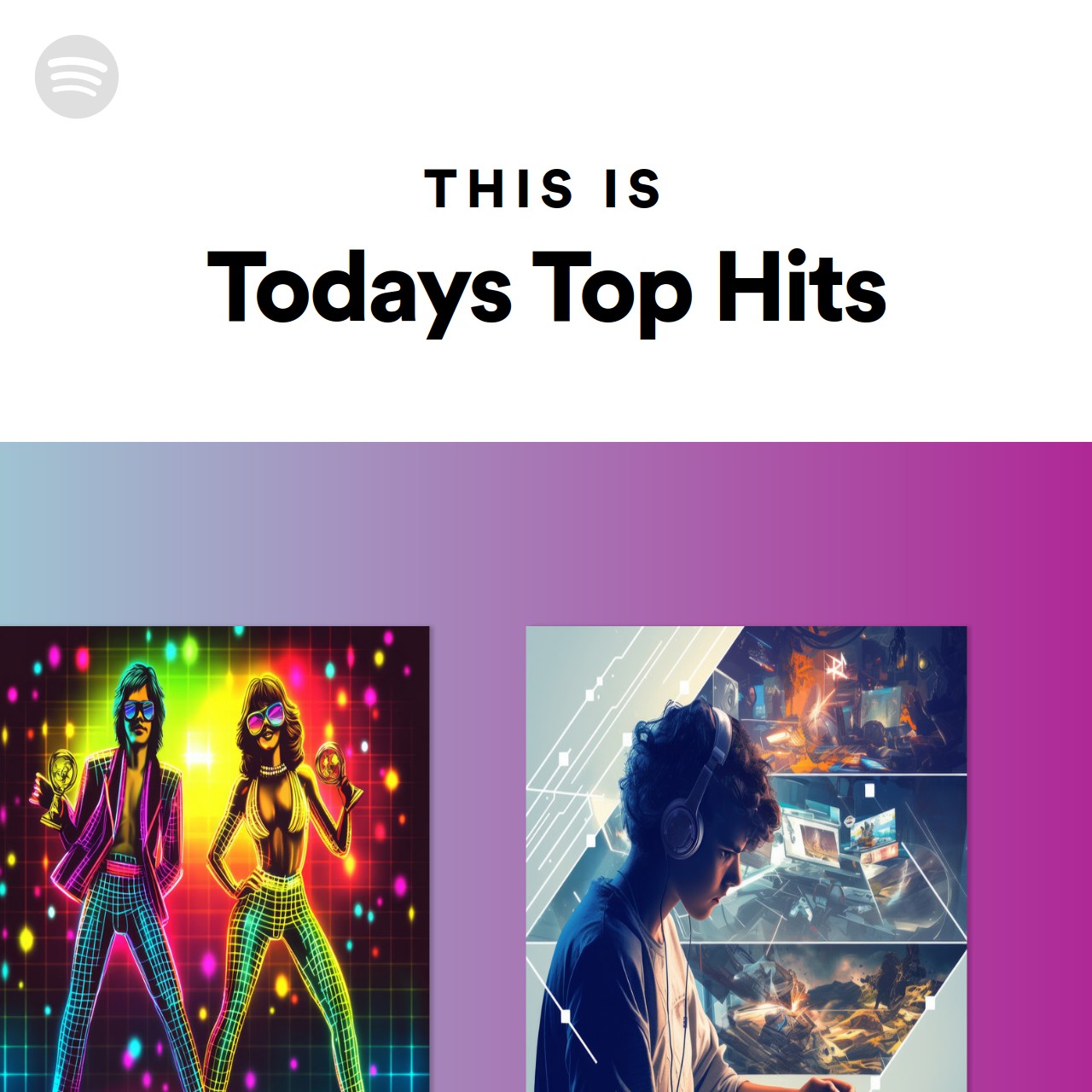 This Is Todays Top Hits | Spotify Playlist