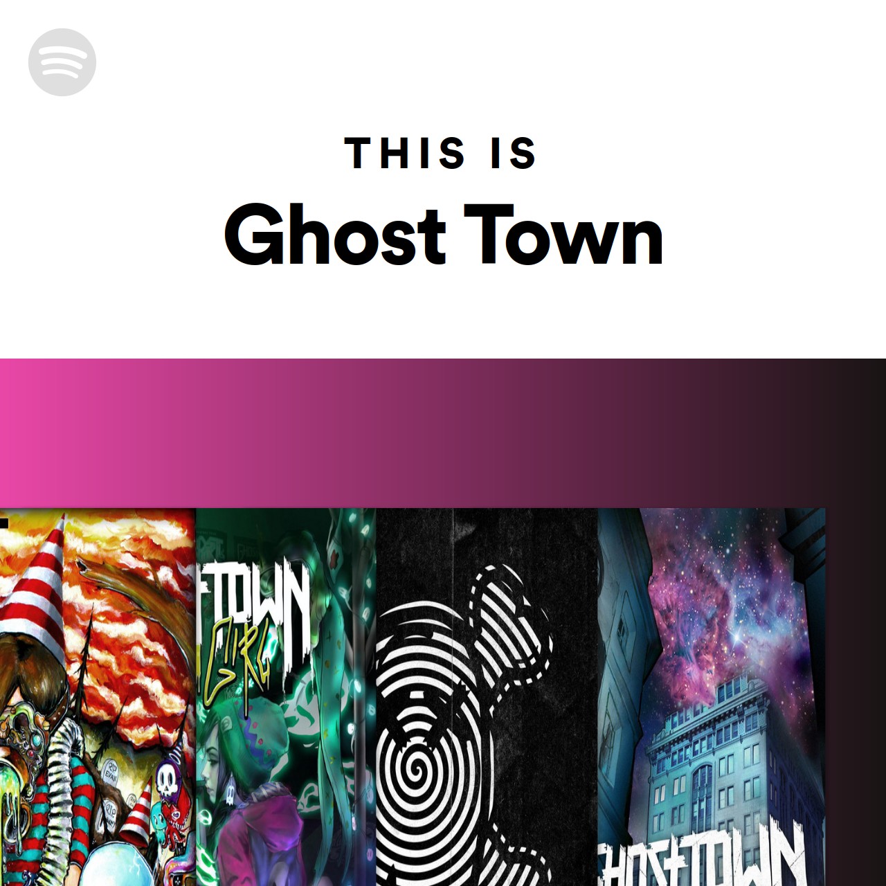 This Is Ghost Town | Spotify Playlist