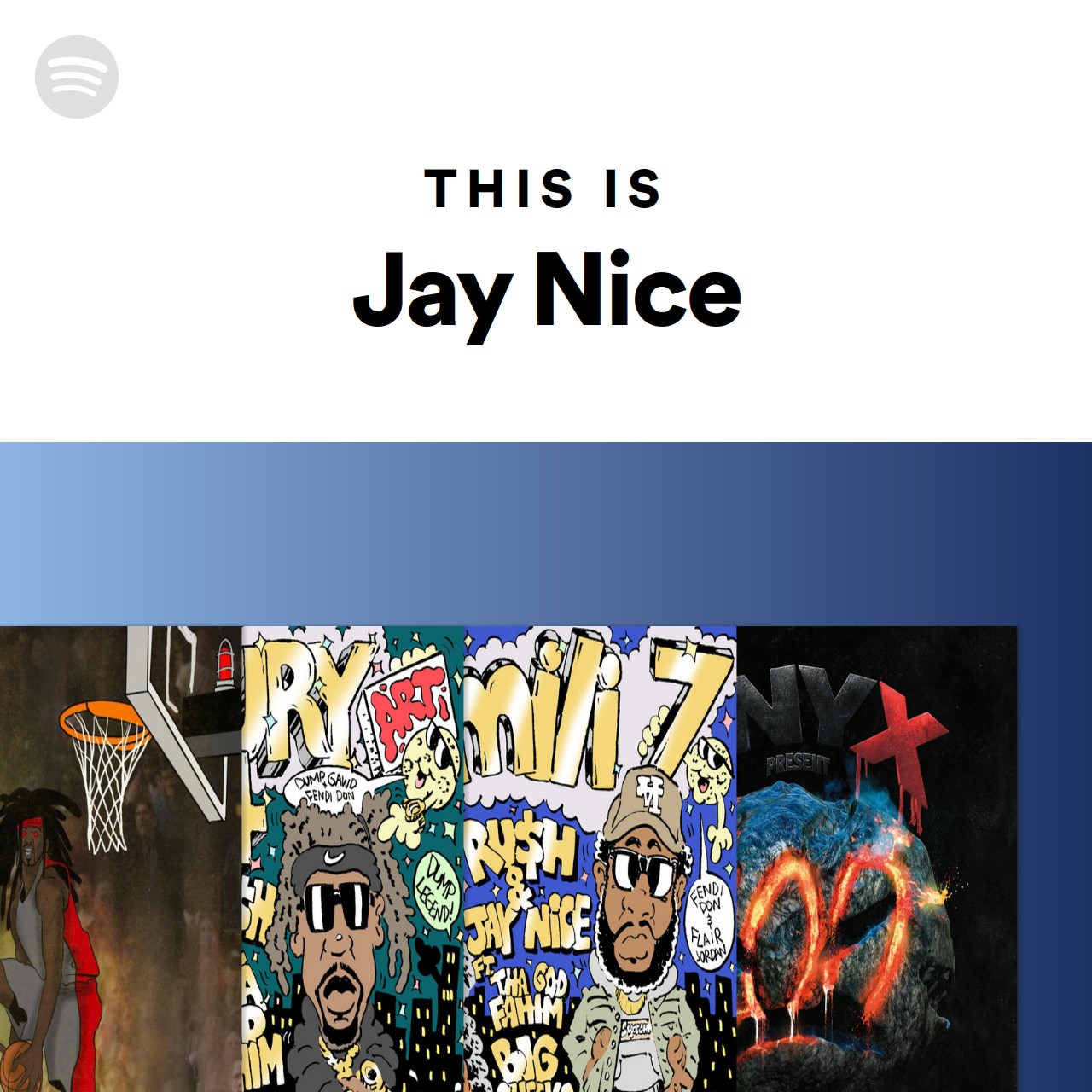 This Is Jay Nice | Spotify Playlist