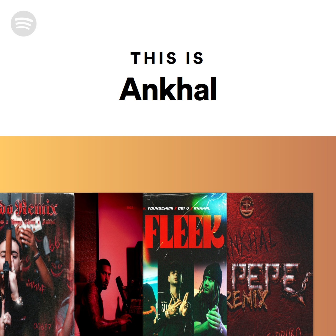 This Is Ankhal | Spotify Playlist