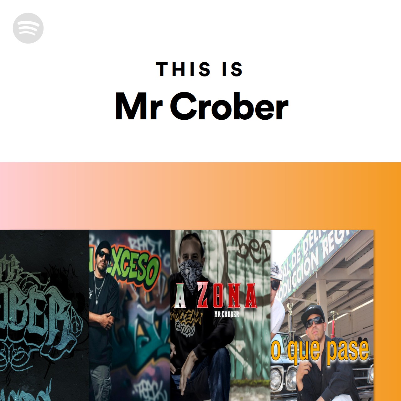 This Is Mr Crober | Spotify Playlist