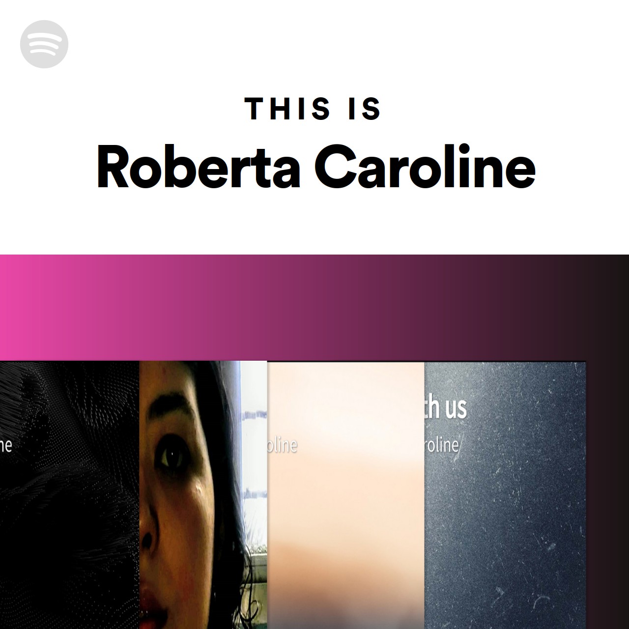 This Is Roberta Caroline | Spotify Playlist