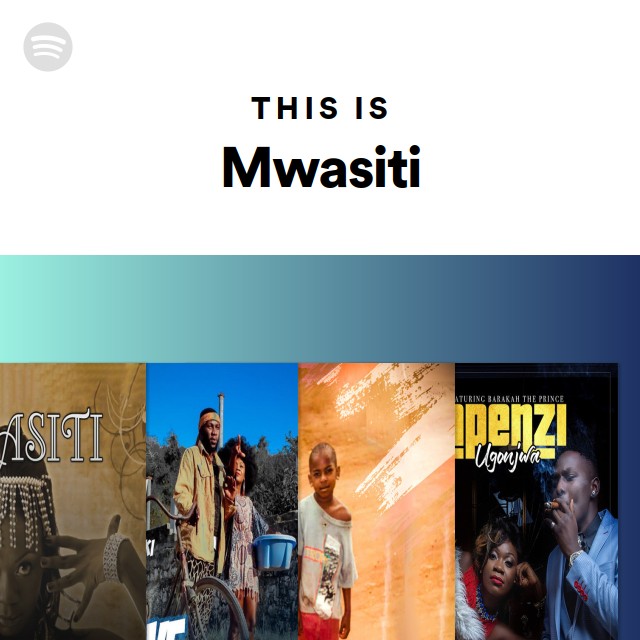 This Is Mwasiti - playlist by Spotify | Spotify