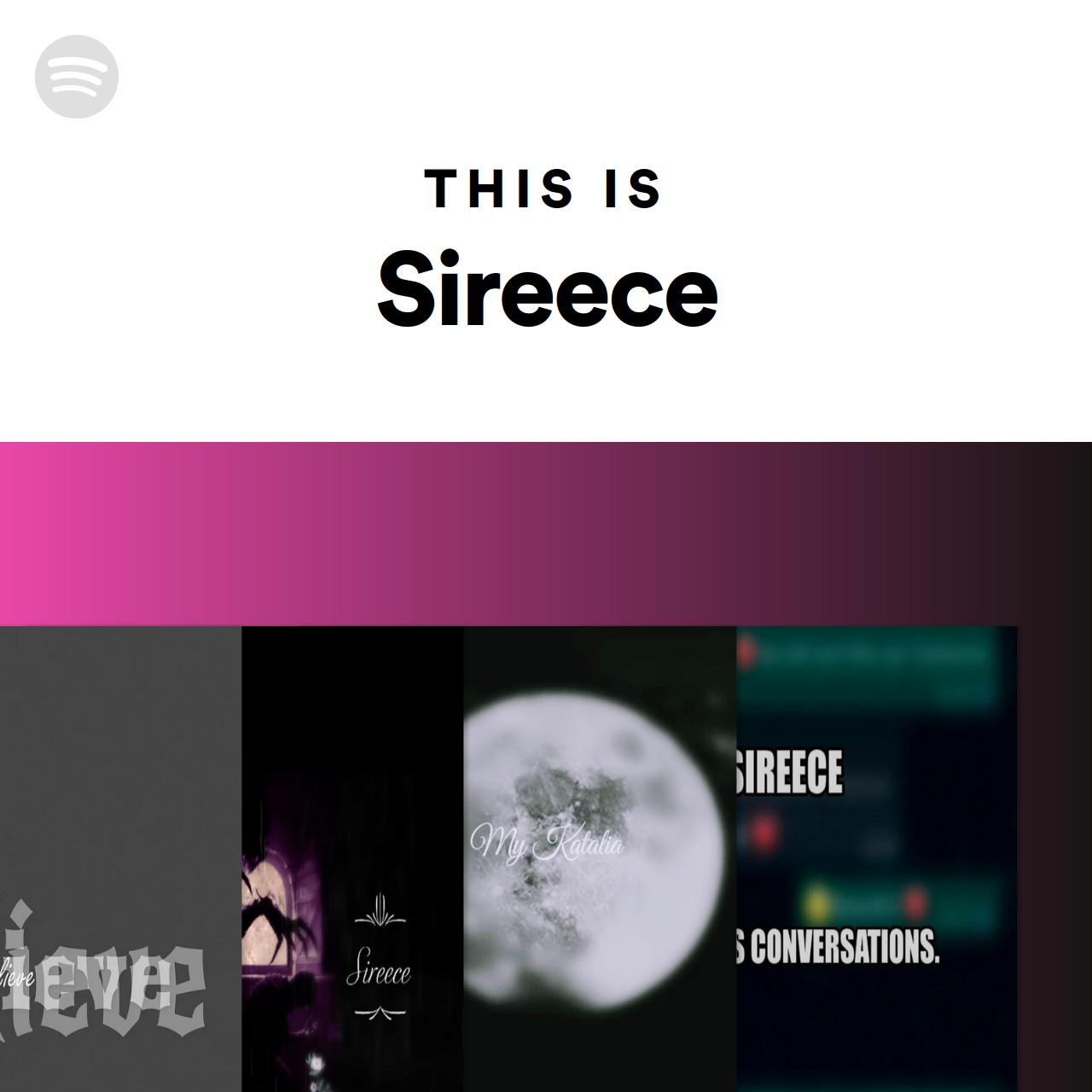 This Is Sireece | Spotify Playlist