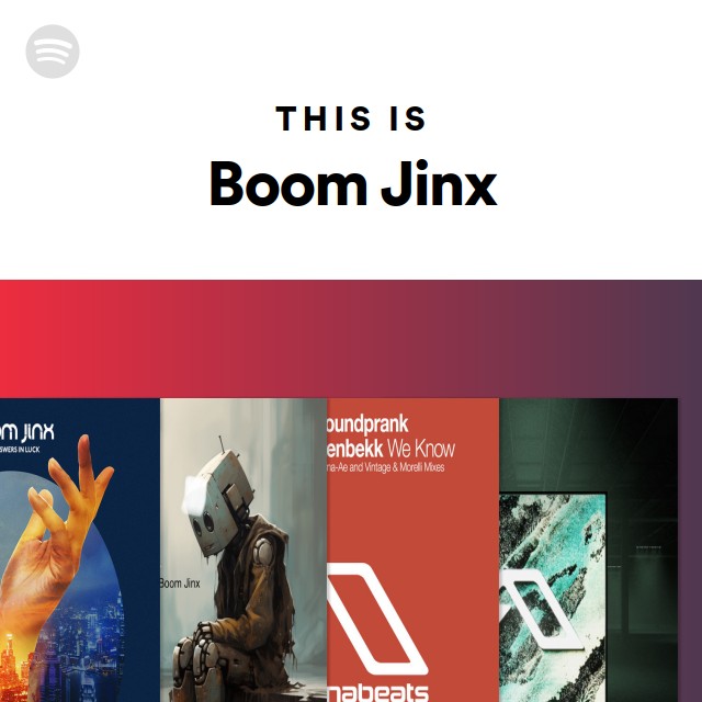 This Is Boom Jinx - playlist by Spotify | Spotify