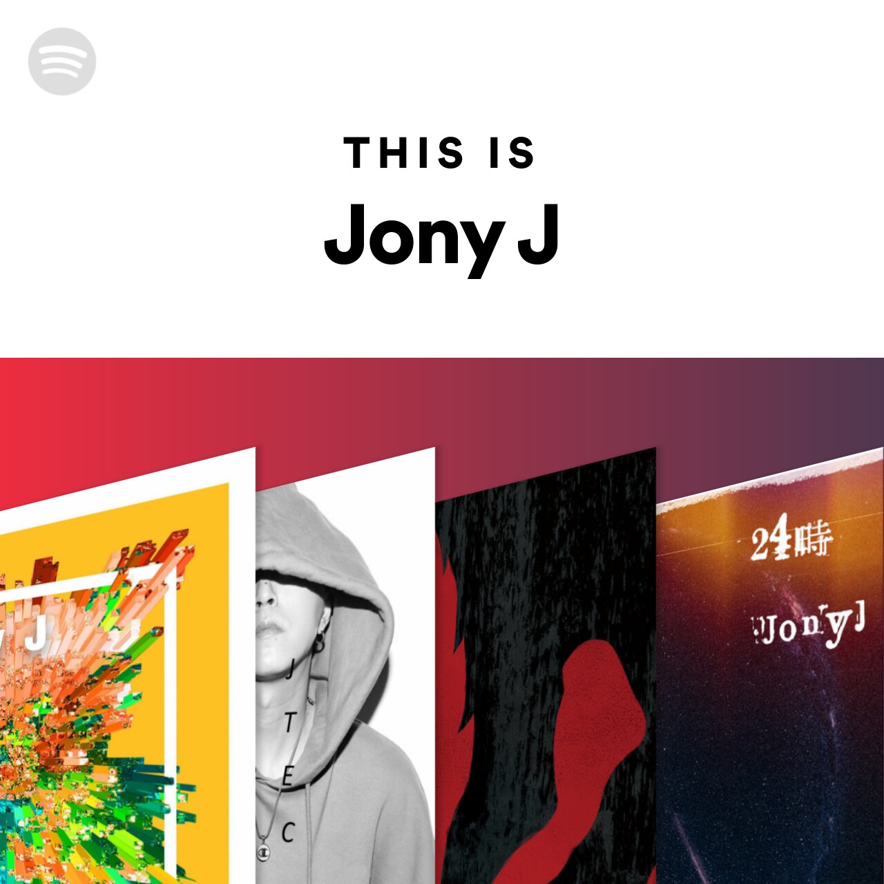 This Is Jony J | Spotify Playlist