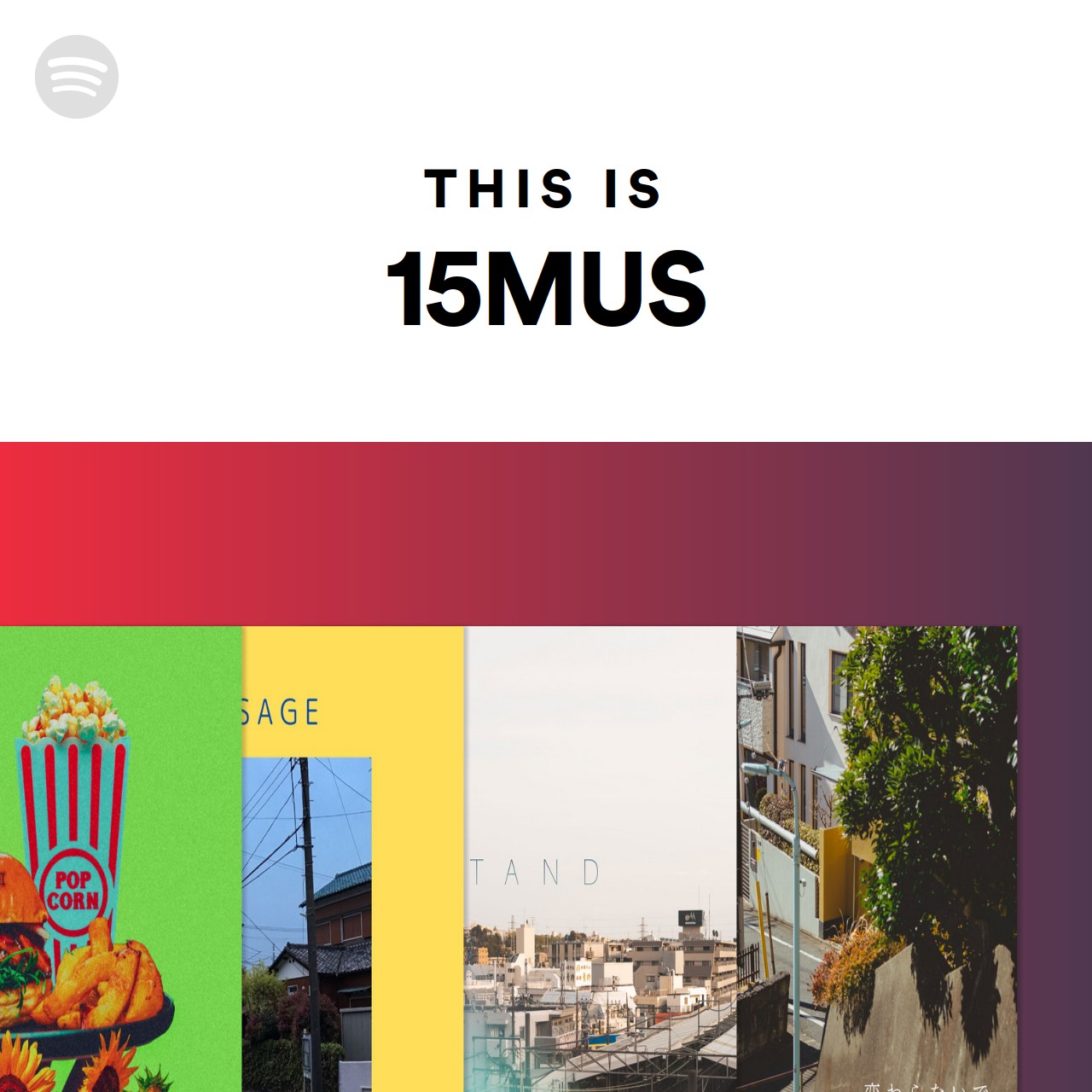 This Is 15MUS | Spotify Playlist