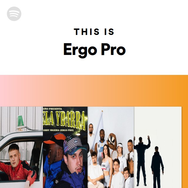 This Is Ergo Pro - playlist by Spotify | Spotify