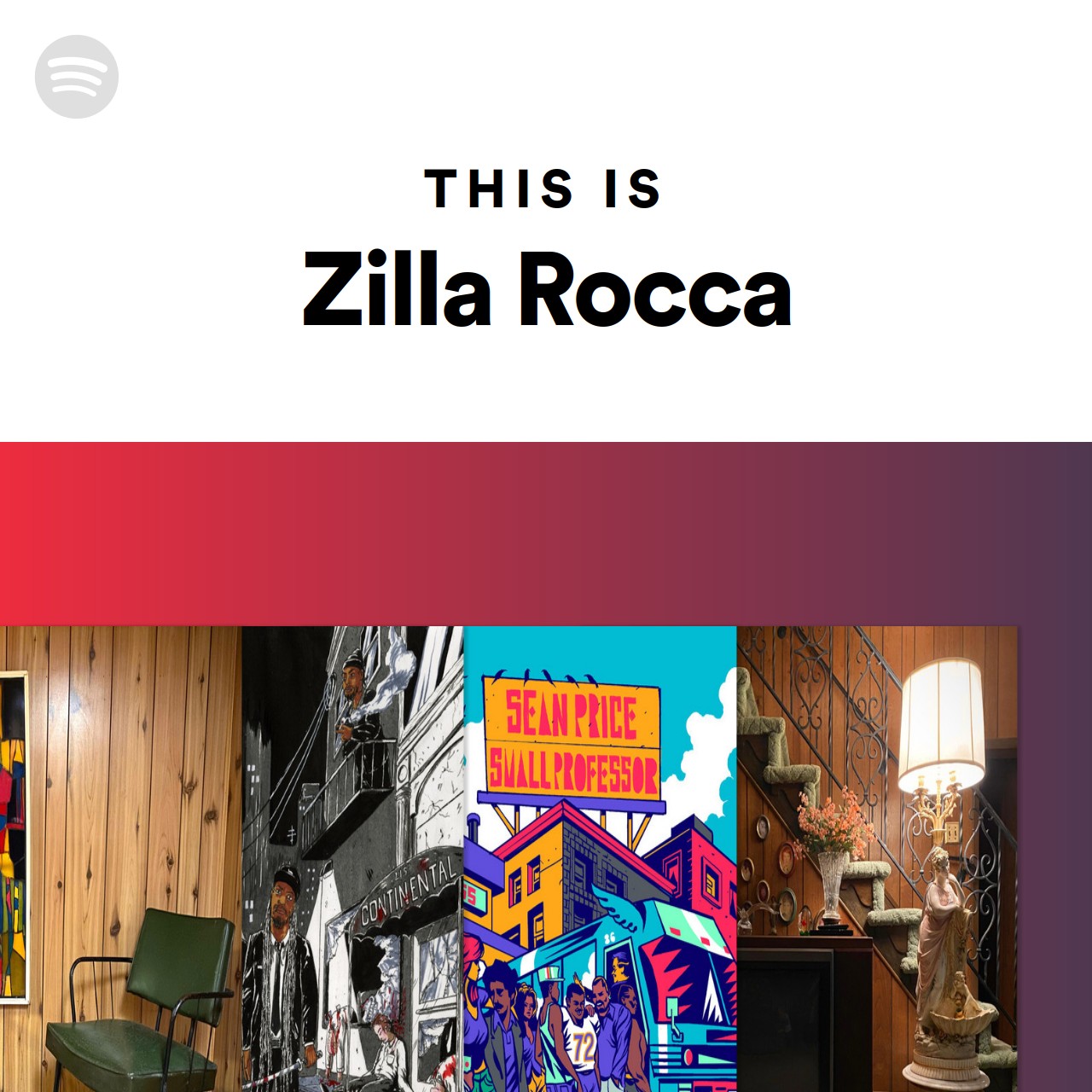 This Is Zilla Rocca | Spotify Playlist