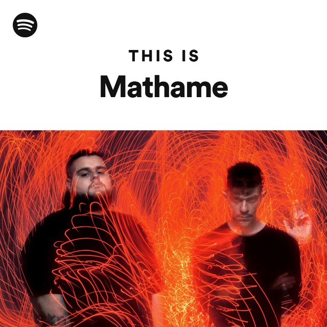 This Is Mathame - playlist by Spotify | Spotify