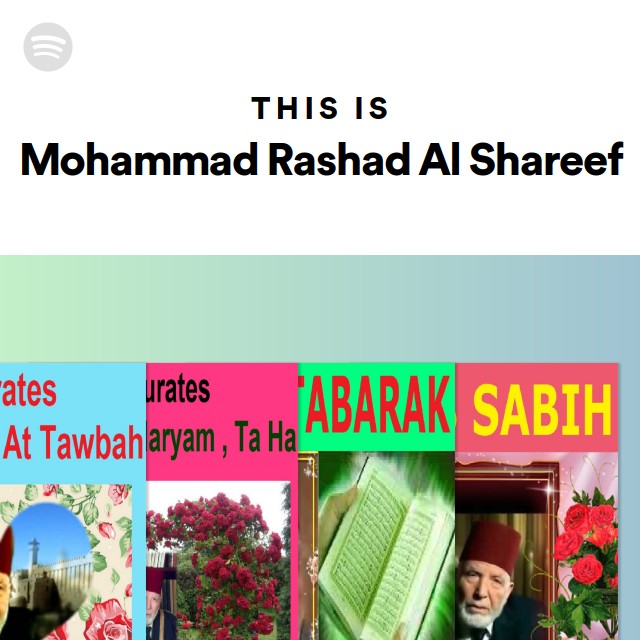 This Is Mohammad Rashad Al Shareef - playlist by Spotify | Spotify