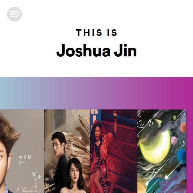 This Is Joshua Jin - playlist by Spotify | Spotify