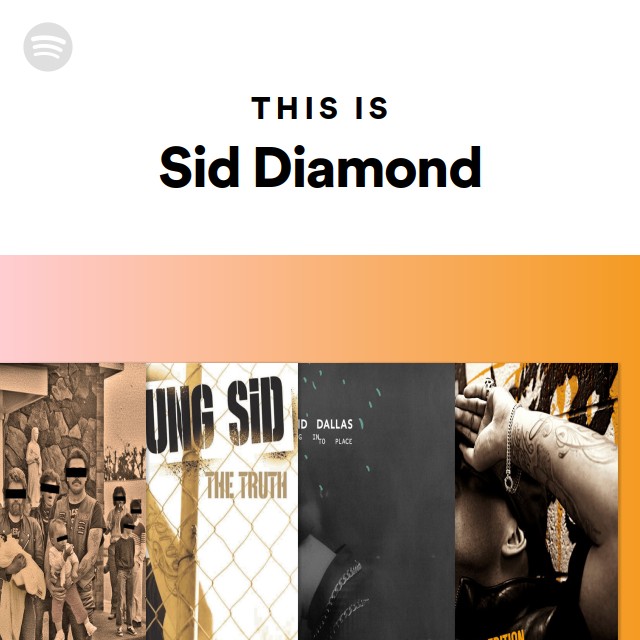 This Is Sid Diamond - playlist by Spotify | Spotify