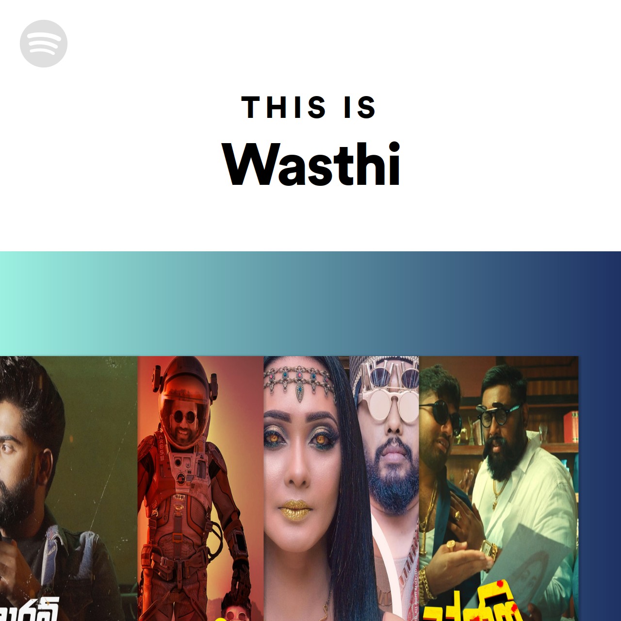This Is Wasthi | Spotify Playlist