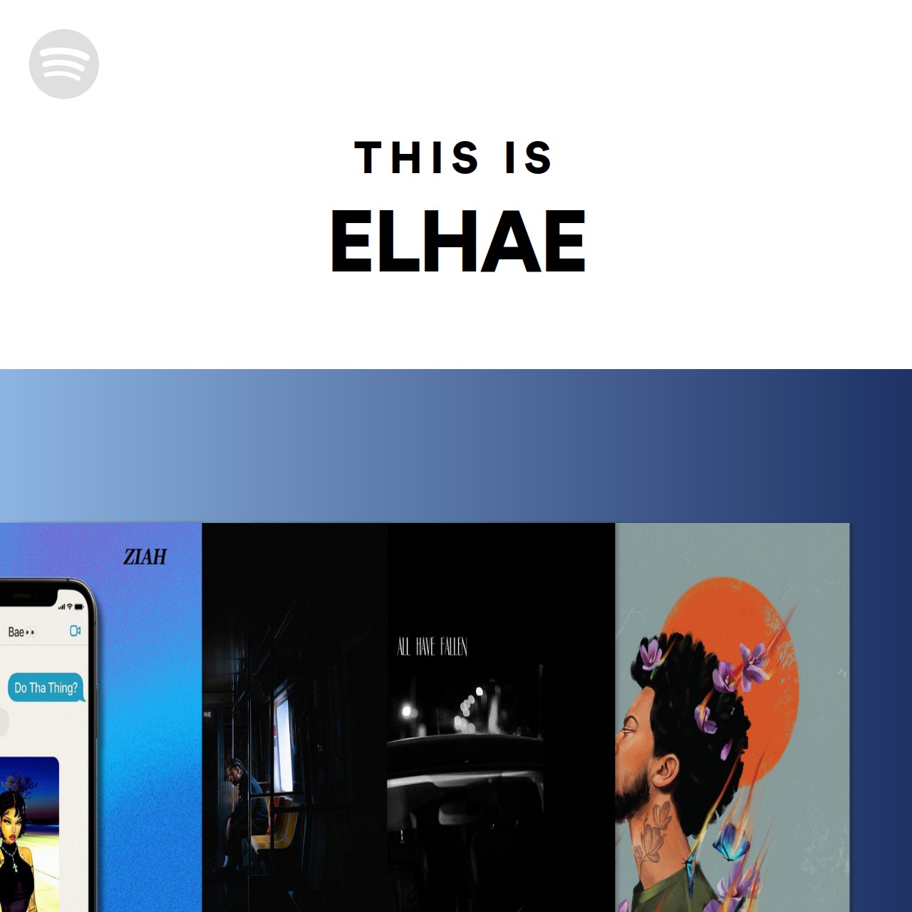 This Is ELHAE | Spotify Playlist