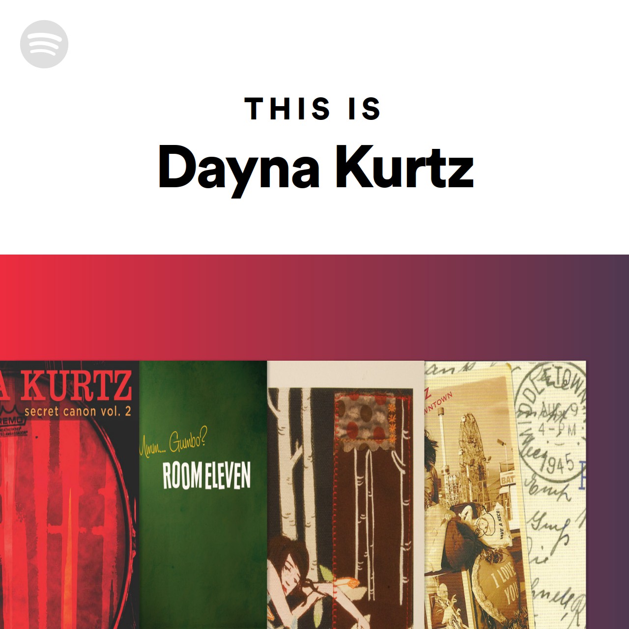 This Is Dayna Kurtz | Spotify Playlist