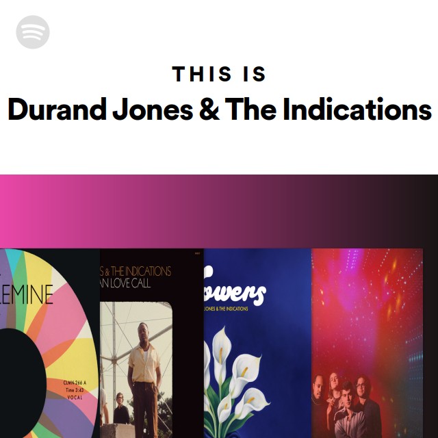 This Is Durand Jones & The Indications - playlist by Spotify | Spotify