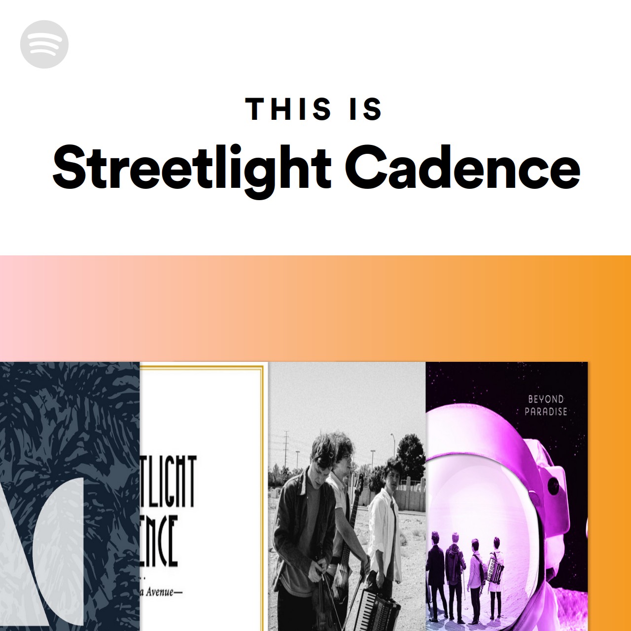 This Is Streetlight Cadence | Spotify Playlist