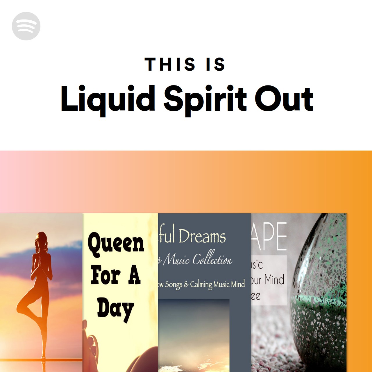 This Is Liquid Spirit Out | Spotify Playlist