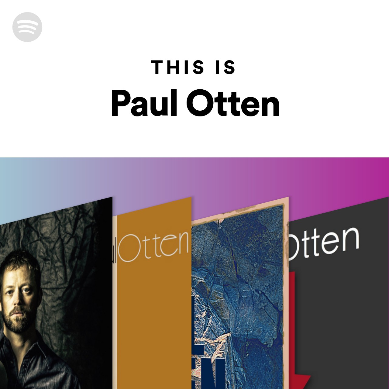 This Is Paul Otten | Spotify Playlist