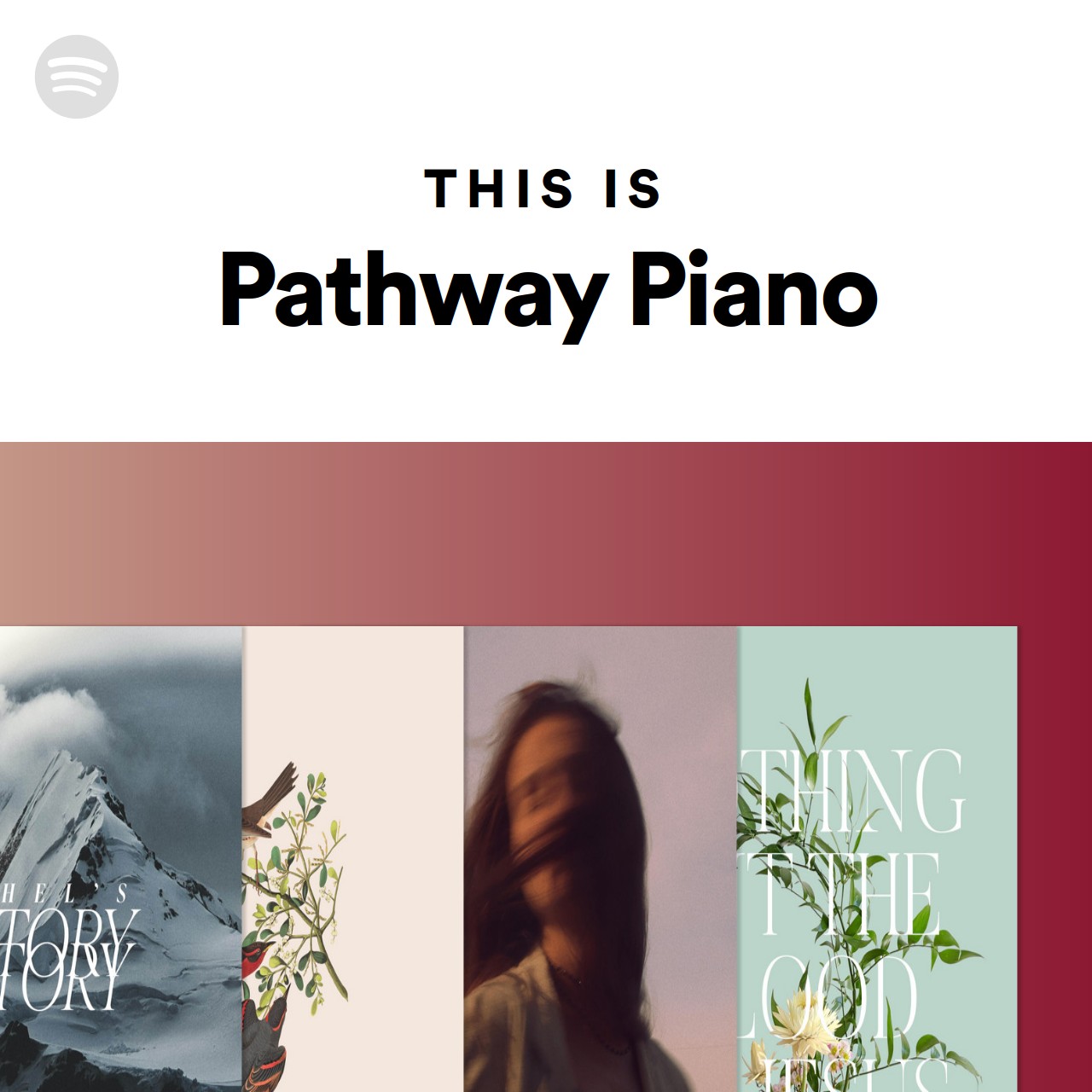 This Is Pathway Piano | Spotify Playlist