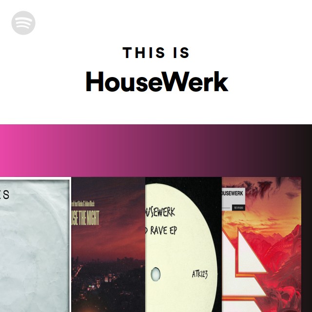 This Is HouseWerk - playlist by Spotify | Spotify