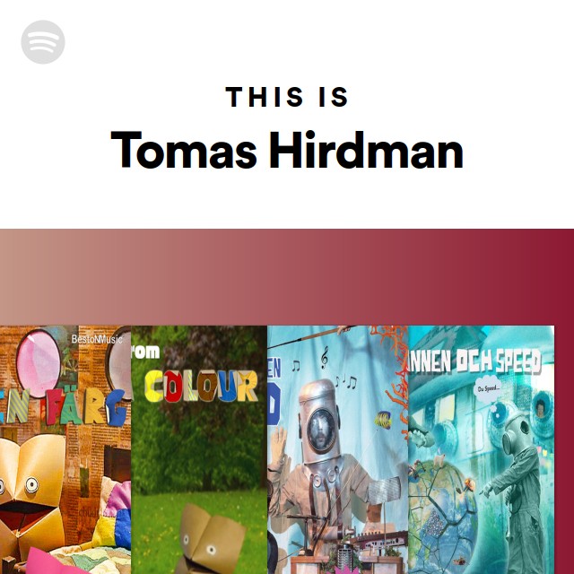 This Is Tomas Hirdman - playlist by Spotify | Spotify