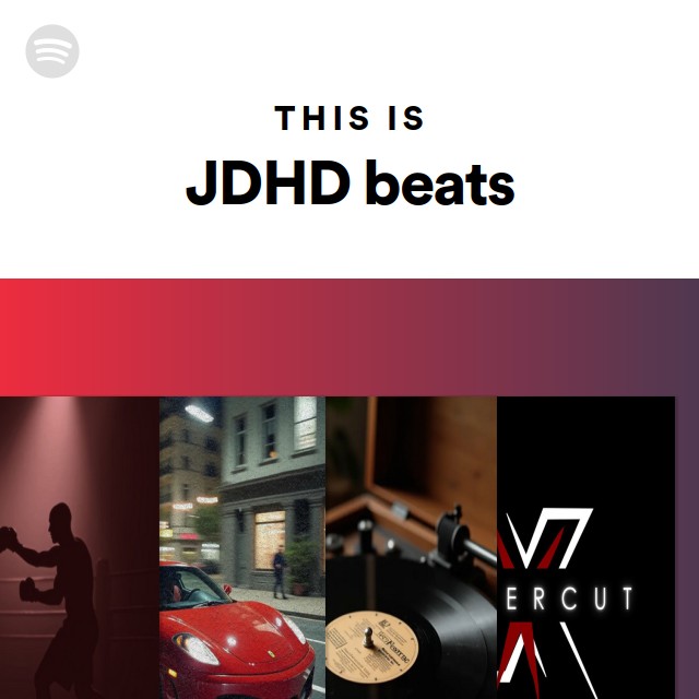 This Is JDHD beats - playlist by Spotify | Spotify