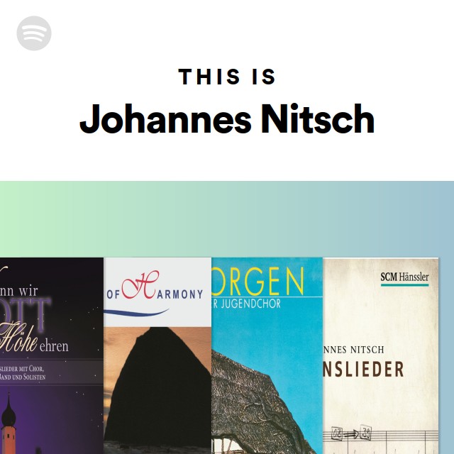 This Is Johannes Nitsch - playlist by Spotify | Spotify