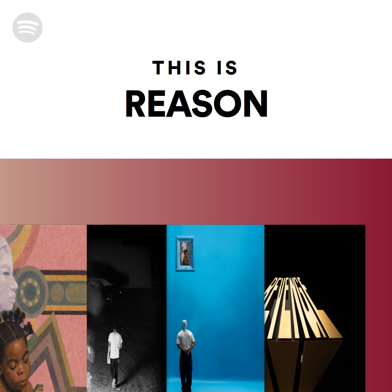 This Is REASON | Spotify Playlist