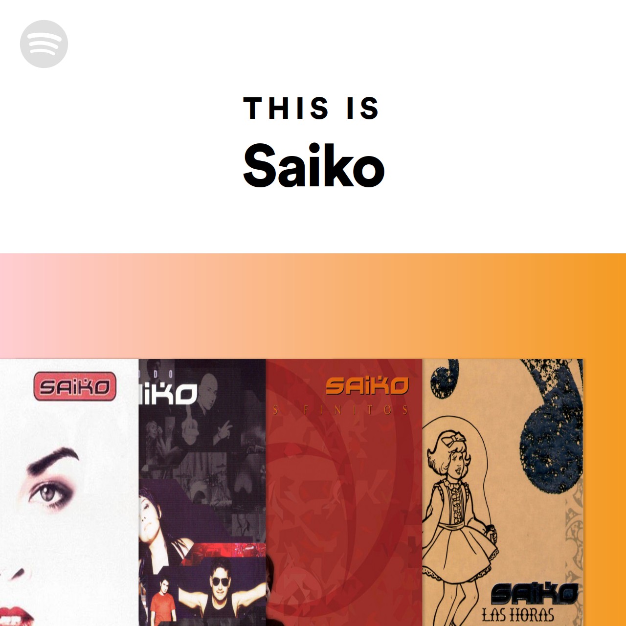 This Is Saiko | Spotify Playlist
