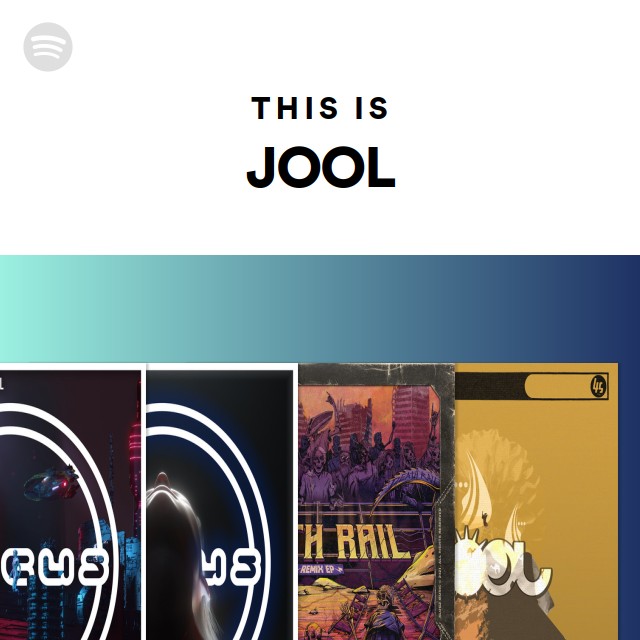 This Is JOOL - playlist by Spotify | Spotify