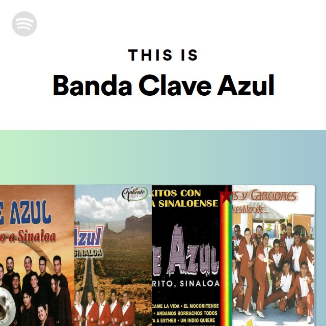 This Is Banda Clave Azul - playlist by Spotify | Spotify